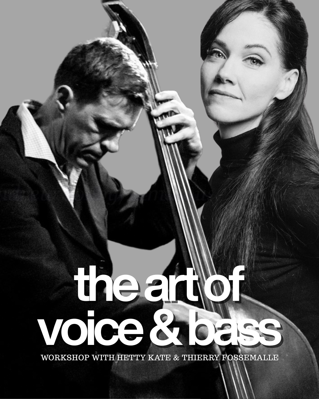 The Art of Voice and Bass - Masterclass with Hetty Kate & Thierry ...