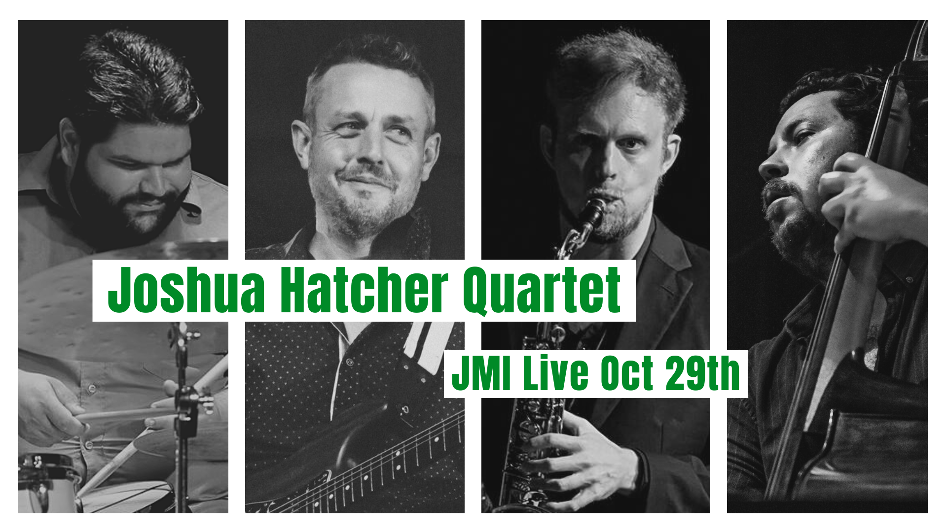 Joshua Hatcher Quartet - 29/10/25 - Jazz Music Institute